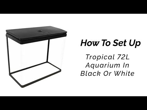 Tropical 72 Litre Aquarium Fish Tank - Black or White - AllPetSolutions